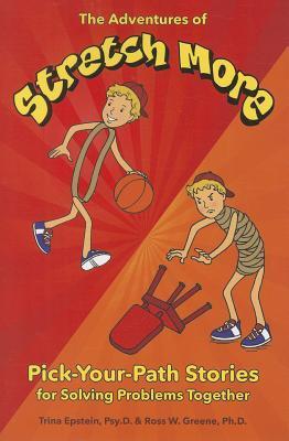 The Adventures of Stretch More: Pick-Your-Path Stories for Solving ...