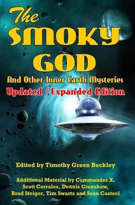 The Smoky God And Other Inner Earth Mysteries: Updated/Expanded Edition ...