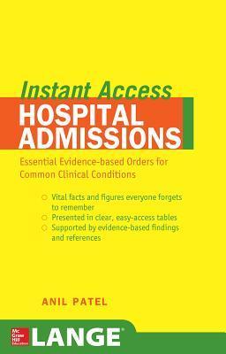 LANGE Instant Access Hospital Admissions by Patel | Goodreads