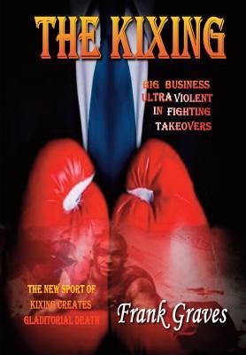 The Kixing (The Ancestral Trail) by Frank Graves | Goodreads
