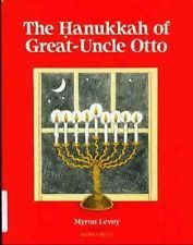 The Hanukkah of Great-Uncle Otto by Myron Levoy | Goodreads
