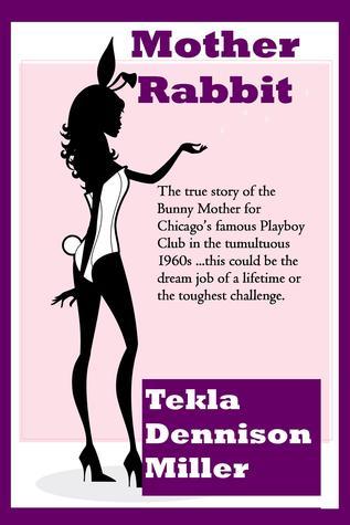 Mother Rabbit by Tekla Dannison Miller | Goodreads