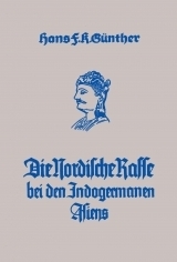 Die Nordische Rasse bei den Indogermanen Asiens by Hans F.K. Günther ...