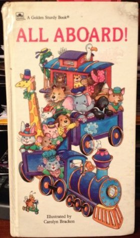 All Aboard (Golden Books) by Doris Stuart | Goodreads