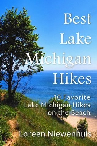 Best Lake Michigan Hikes: 10 Favorite Lake Michigan Hikes on the Beach ...