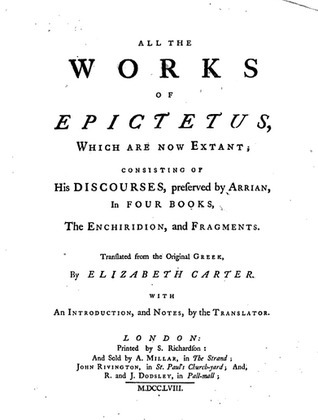 All the Works of Epictetus by Epictetus | Goodreads
