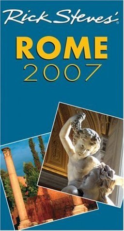 Rick Steves' Rome 2007 by Rick Steves | Goodreads