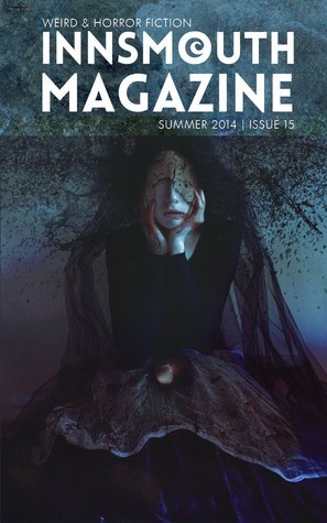 Innsmouth Magazine, Issue 15 by Paula Stiles | Goodreads