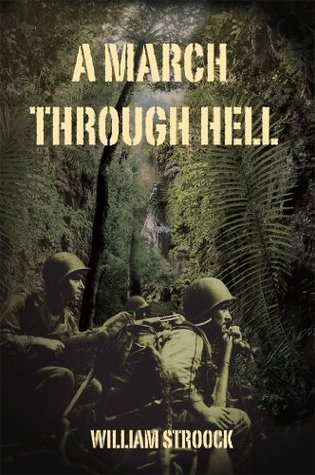 A March Through Hell by William Stroock | Goodreads