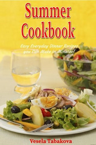 Summer Cookbook by Vesela Tabakova | Goodreads