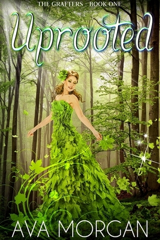Uprooted (The Grafters, Book 1) by Ava Morgan | Goodreads