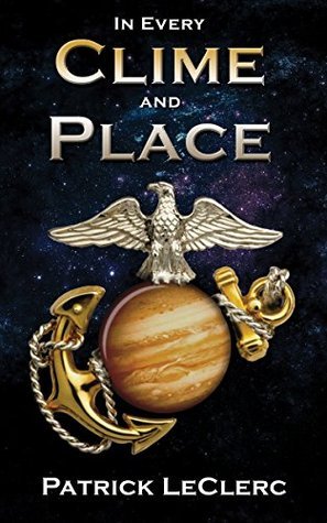 In Every Clime and Place by Patrick LeClerc | Goodreads