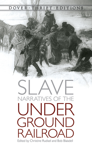 Slave Narratives of the Underground Railroad by Christine Rudisel ...