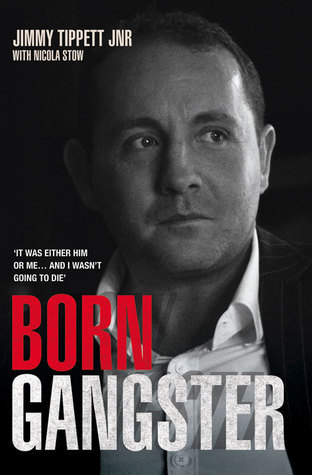 Born Gangster by Jimmy Tippett | Goodreads