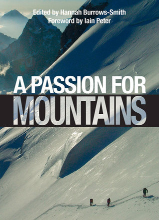 A Passion for Mountains by Hannah Burrows-Smith | Goodreads