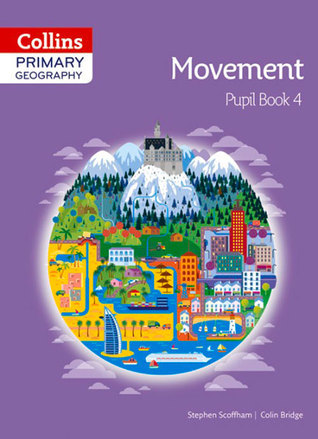 Collins Primary Geography Pupil Book 4 by Colin Bridge | Goodreads
