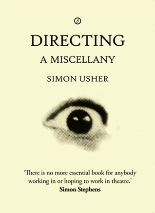 Directing: A Miscellany by Simon Usher | Goodreads