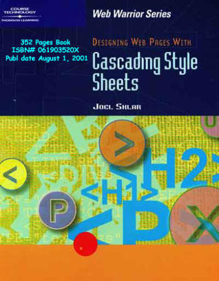 Designing Web Pages with Cascading Style Sheets by Joel Sklar | Goodreads