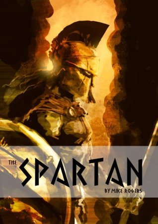 The Spartan Script by Mike Rogers | Goodreads