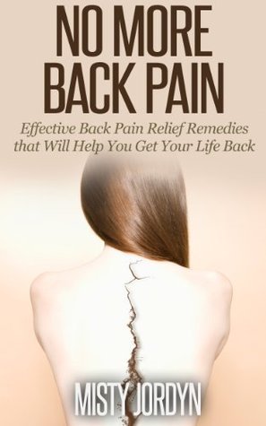 Back Pain: The Holistic Approach to Relief from Lower Back Pain ...