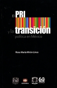 El Pri y La Transicion Politica En Mexico by Rosa Ma Miraon | Goodreads