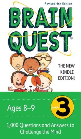 Brain Quest Grade 3: 1,000 Questions and Answers to Challenge the Mind ...
