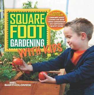 Square Foot Gardening with Kids: Learn Together: - Gardening basics ...