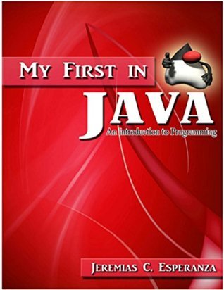 My First In Java by Jeremias Esperanza | Goodreads