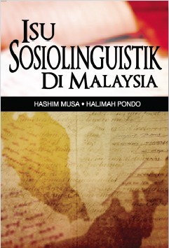 Isu Sosiolinguistik di Malaysia by Hashim Musa | Goodreads