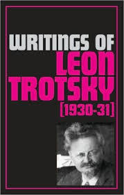 Writings of Leon Trotsky, 1930-31 by Leon Trotsky | Goodreads