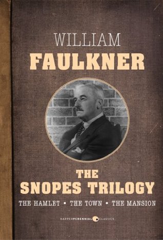 Snopes Trilogy: The Hamlet, The Town, and The Mansion by William ...