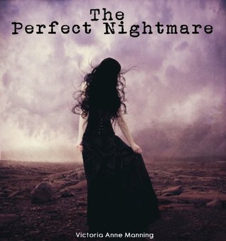 The Perfect Nightmare by V.A. Manning | Goodreads