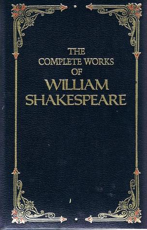 The Complete Works Of William Shakespeare by William Shakespeare ...