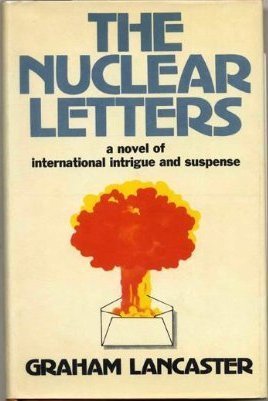The nuclear letters by Graham Lancaster | Goodreads