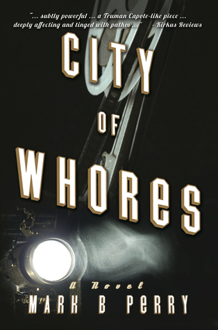City of Whores by Mark B. Perry | Goodreads