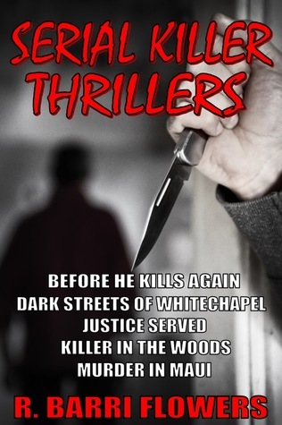 Serial Killer Thrillers 5-Book Bundle: Before He Kills AgainDark Streets of WhitechapelJustice ...