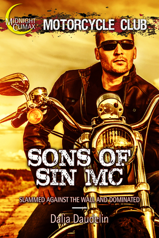Sons of Sin MC by Dalia Daudelin | Goodreads