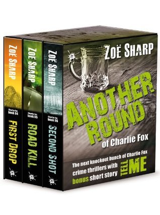 Another Round of Charlie Fox by Zoë Sharp | Goodreads