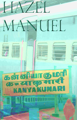 Kanyakumari by Hazel Manuel | Goodreads