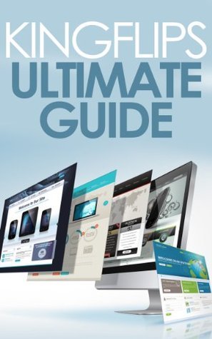 Ultimate Guide to Flipping Websites: Easily Make Thousands of Dollars ...