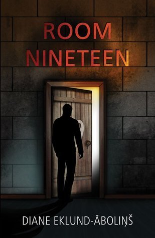 Room Nineteen by Diane Eklund-Abolins | Goodreads