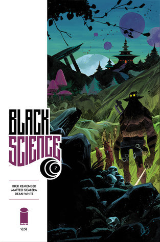 Black Science #7 (Black Science, #7) by Rick Remender | Goodreads