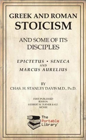 Greek and Roman Stoicism by Charles Henry Stanley Davis | Goodreads