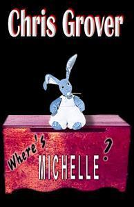 Where's Michelle by Chris Grover | Goodreads