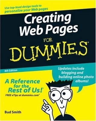 Creating Web Pages For Dummies by Bud E. Smith | Goodreads