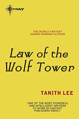 Law of the Wolf Tower: The Claidi Journals Book 1 by Tanith Lee | Goodreads