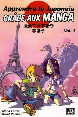 Apprendre le Japonais Grâce aux Manga, Vol. 1 by María Ferrer Simó ...