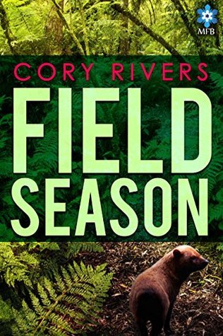 Field Season by Cory Rivers | Goodreads