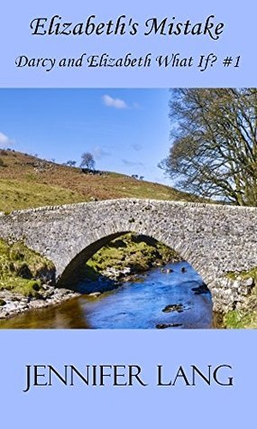 Elizabeth's Mistake by Jennifer Lang | Goodreads