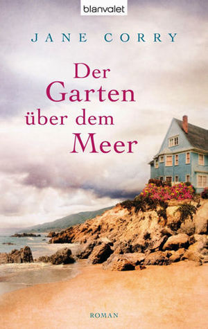 Der Garten über dem Meer by Jane Corry | Goodreads